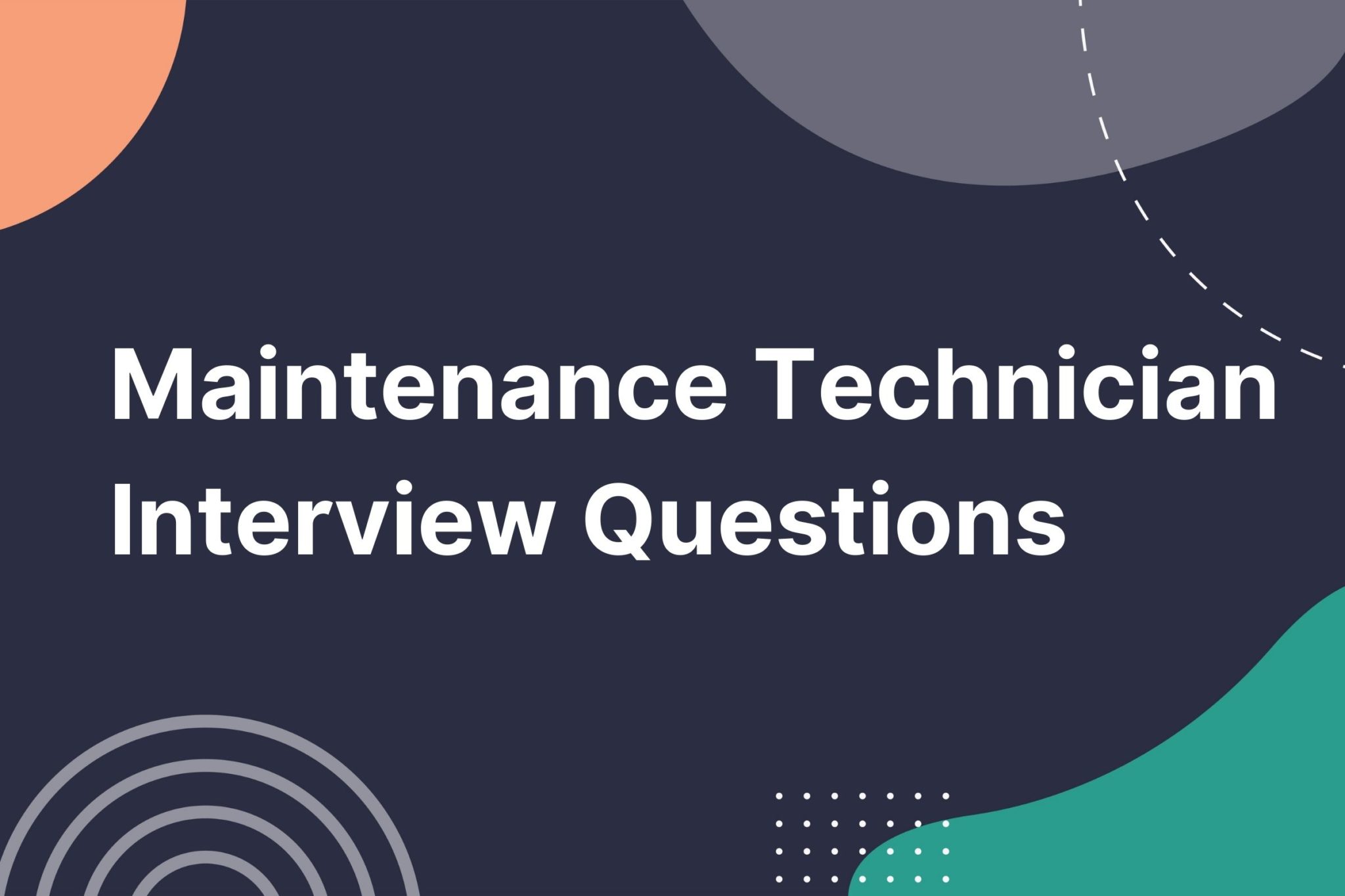 Maintenance Technician Interview Questions VIVAHR Maintenance Technician Interview Questions VIVAHR